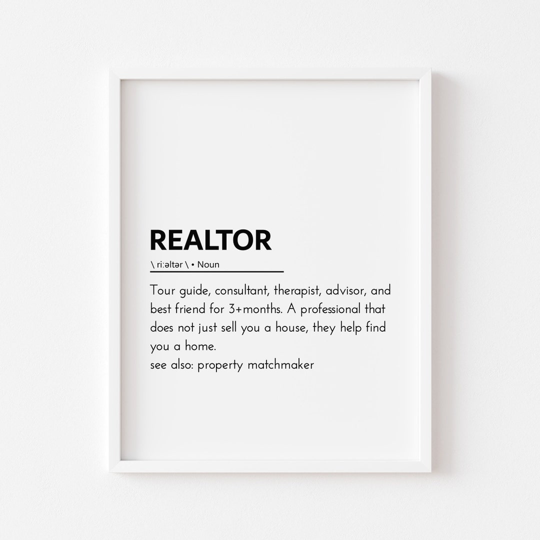 Realtor Definition Realtor Sign Realtor Office Decor Real Estate ...