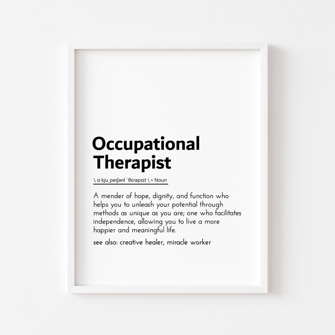 Occupational Therapist Definition Occupational Therapist Gift Ot ...