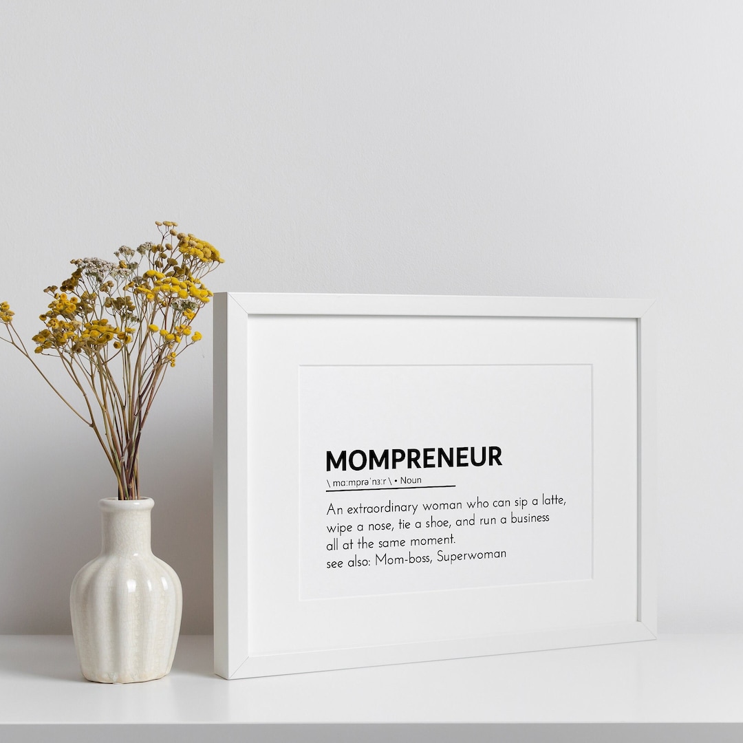 Mompreneur Definition Mothers Day Gift for Mom Women Entrepreneur Mom ...
