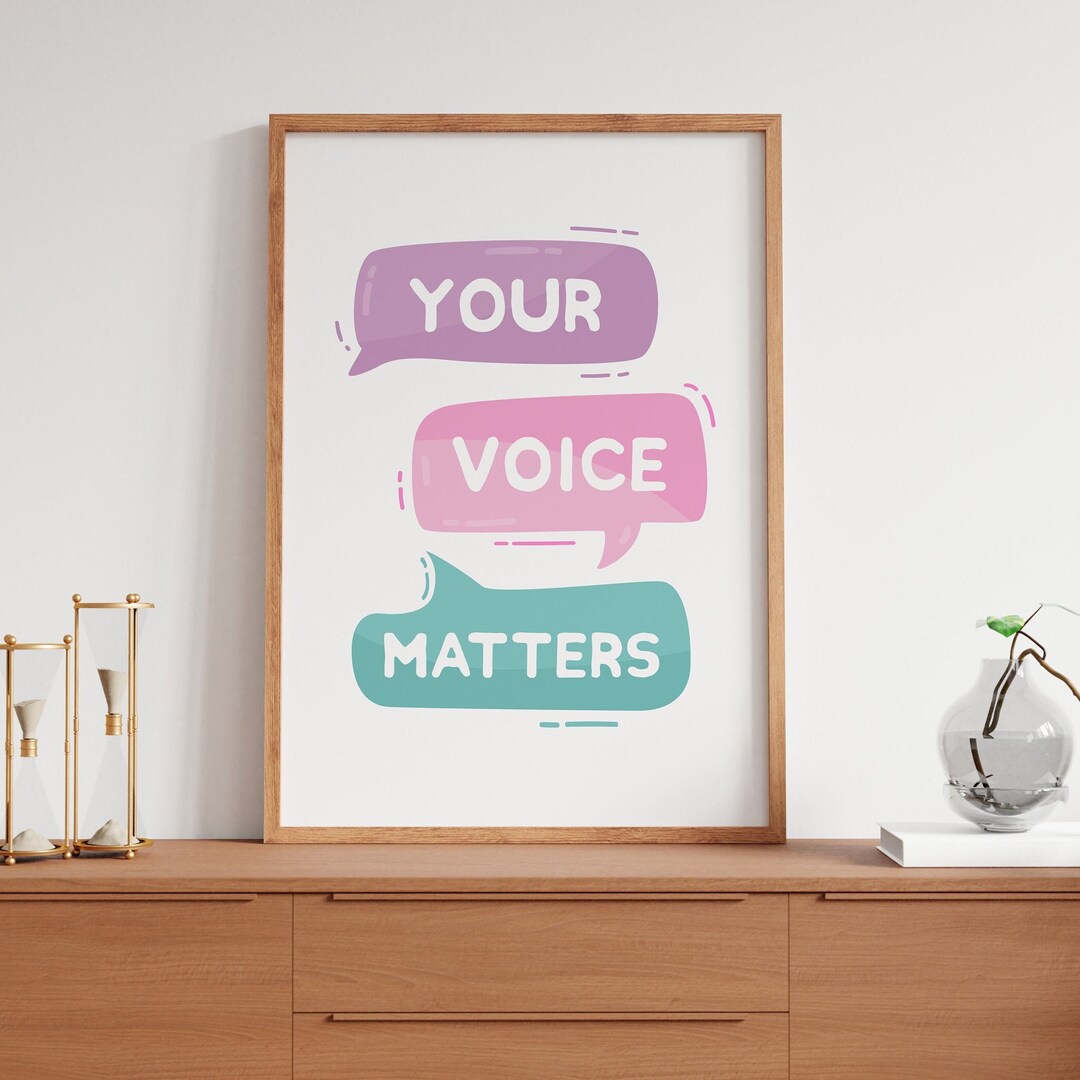 Your Voice Matters Poster Inclusivity Posters Speech Room Posters ...