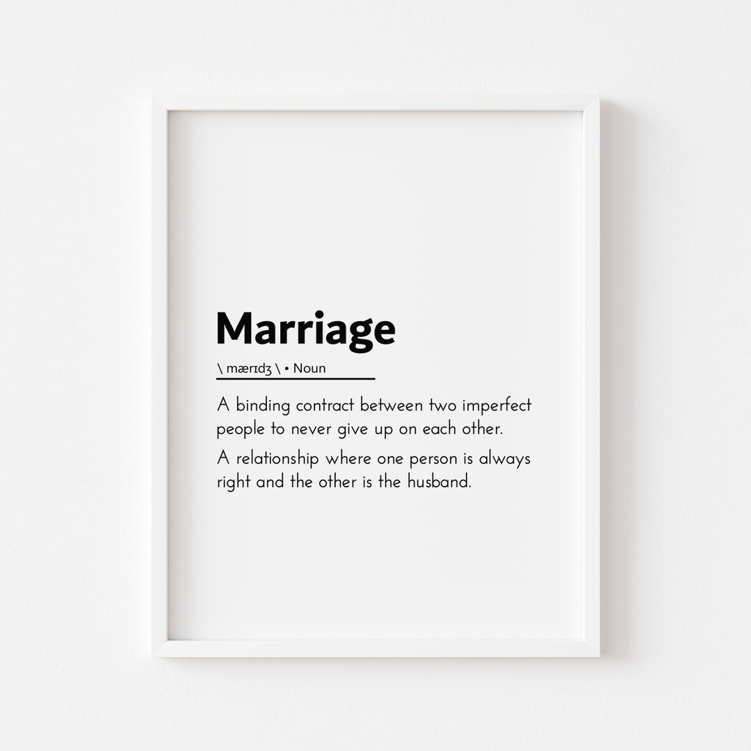 Marriage Definition Marriage Quotes Marriage Print Married Couples Gift ...