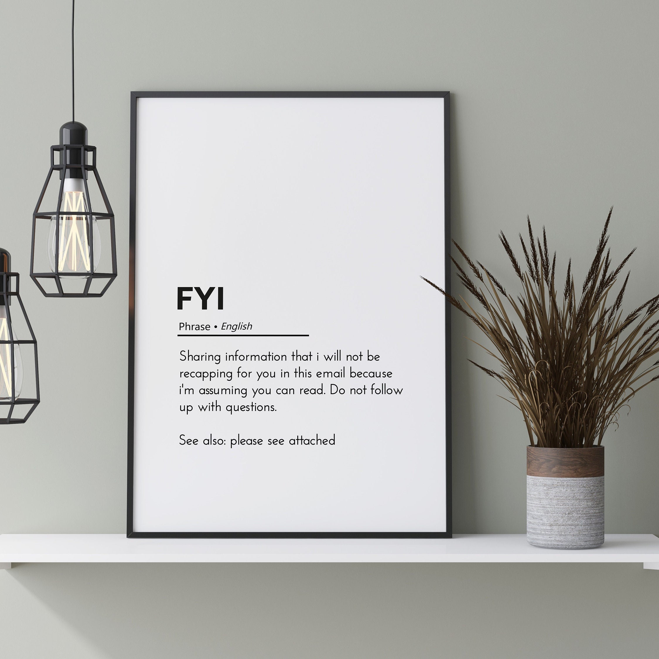 Fyi Definition Funny Office Signs Funny Email Quotes Funny Home Office ...