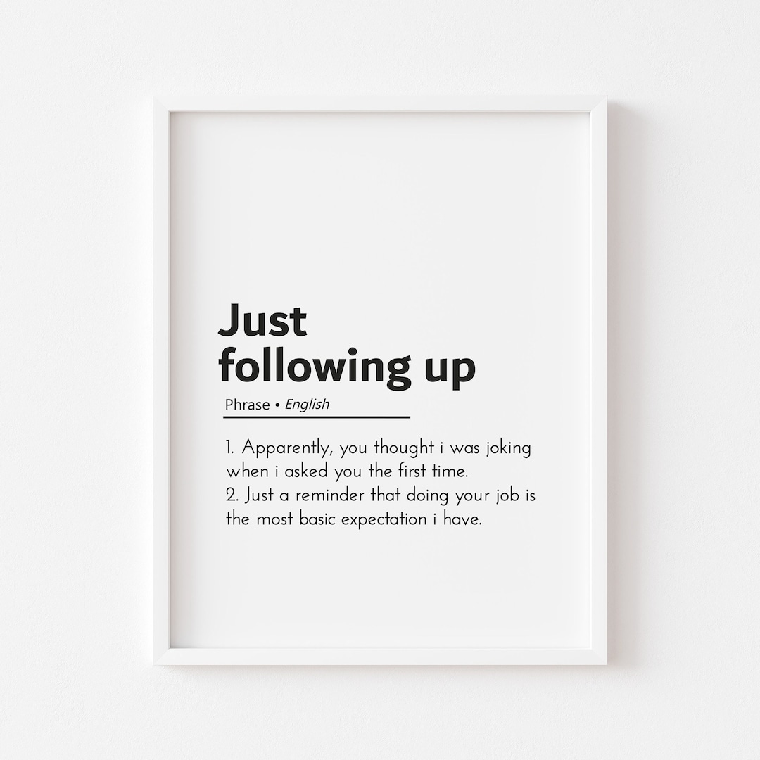 Just Following Up, Email Quotes, Wfh, Funny Definitions, Email Phrases ...