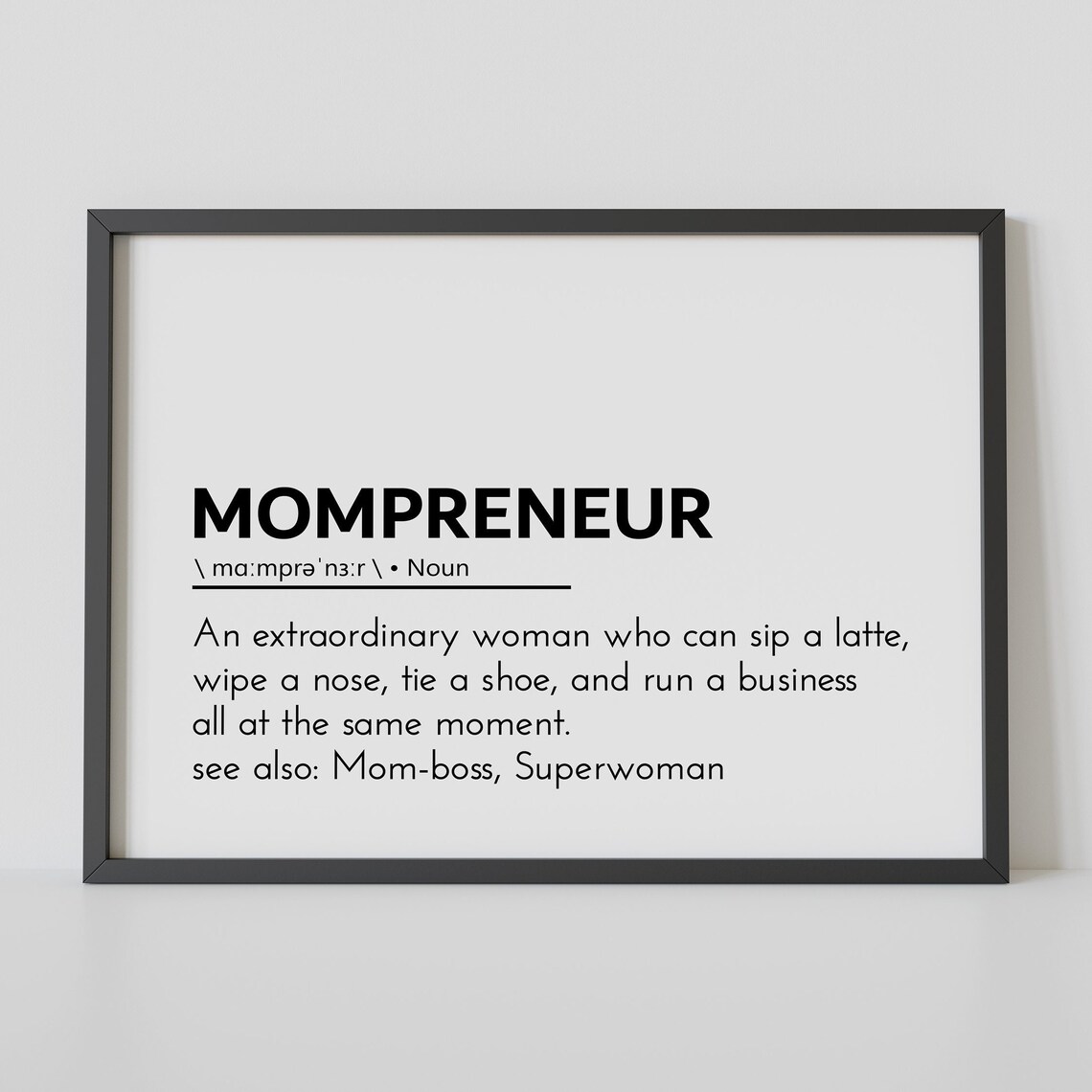 Mompreneur Definition Mothers Day Gift for Mom Women Entrepreneur Mom ...
