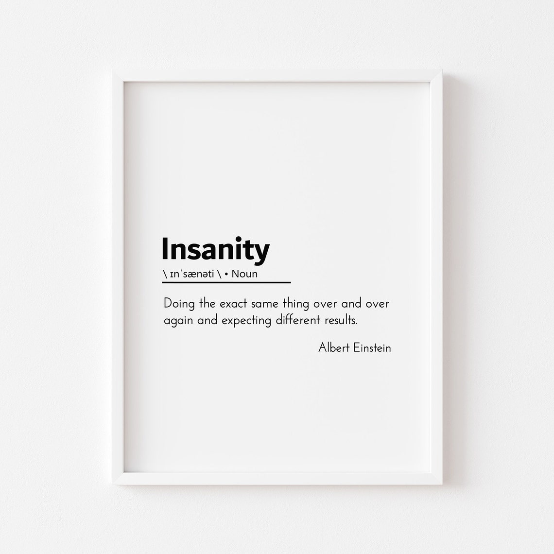 Insanity Definition Albert Einstein Insanity Quote Albert Einstein ...