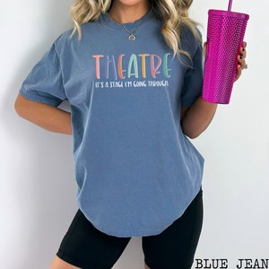 Comfort Colors, Theatre Shirt, Stage Play Shirt, Actress Shirt, Drama ...