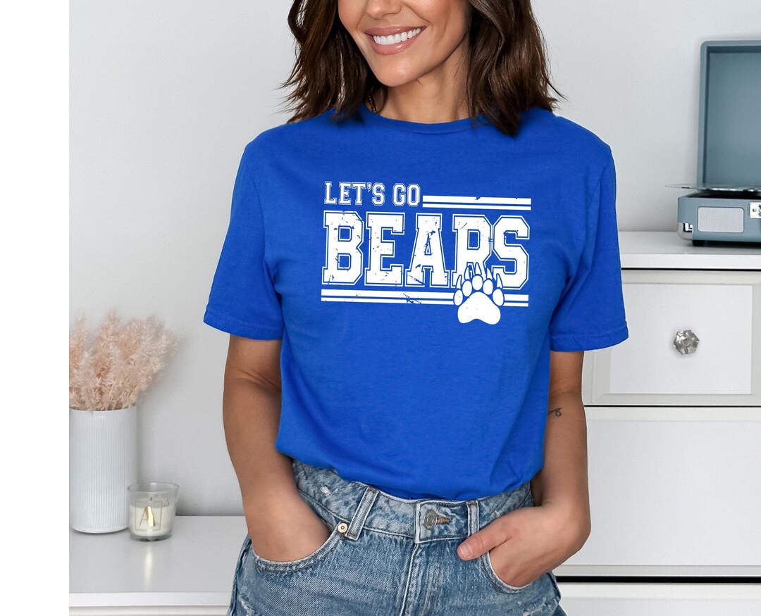 Let's Go Bears Shirt, Team Mascot Shirt, Bear Team Shirt, Bear Team ...