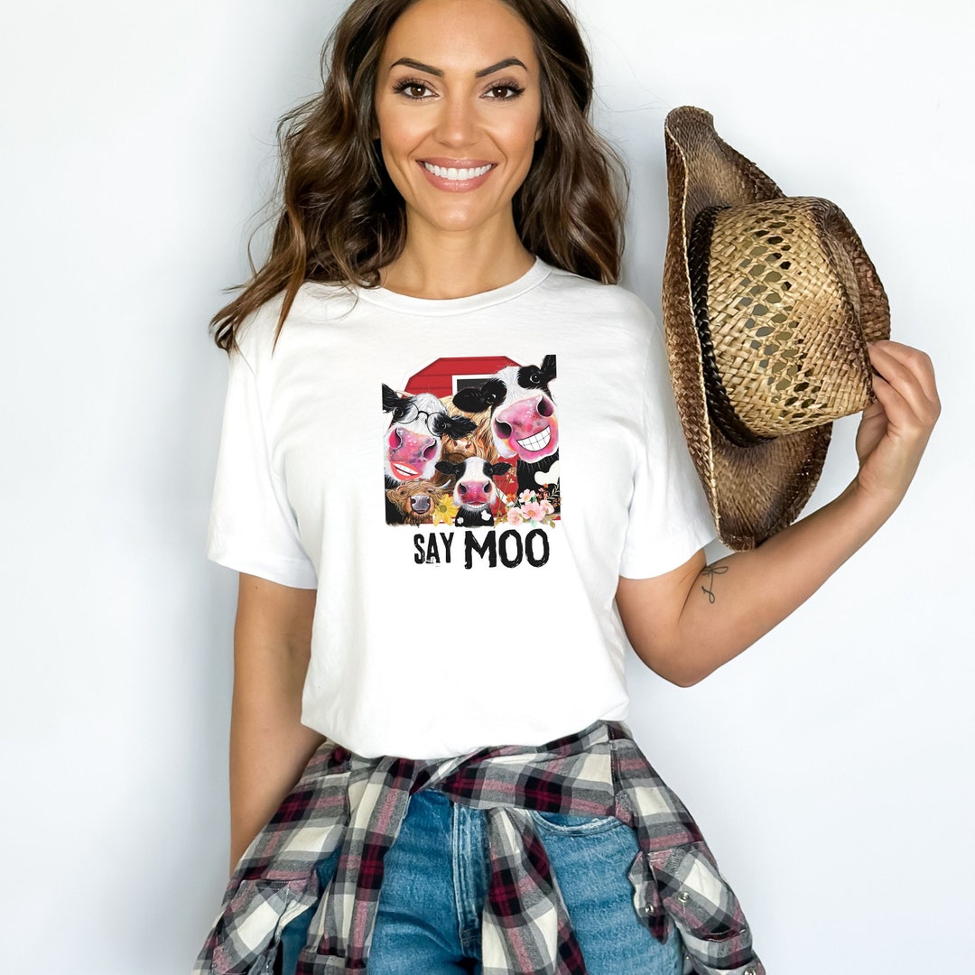 Say Moo Shirt Bestie Shirt Highland Cow Shirt Funny Cows Farm Shirts ...
