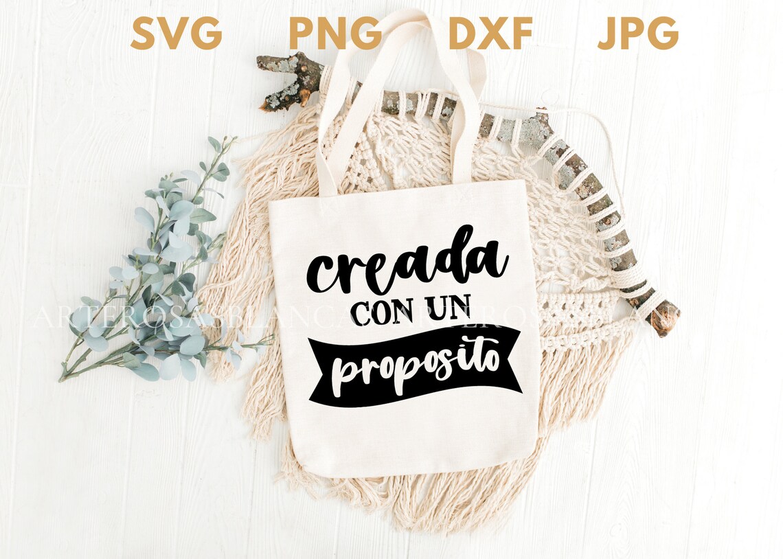 Creada con un Proposito svg / Spanish svg / Frases Positivas svg ...