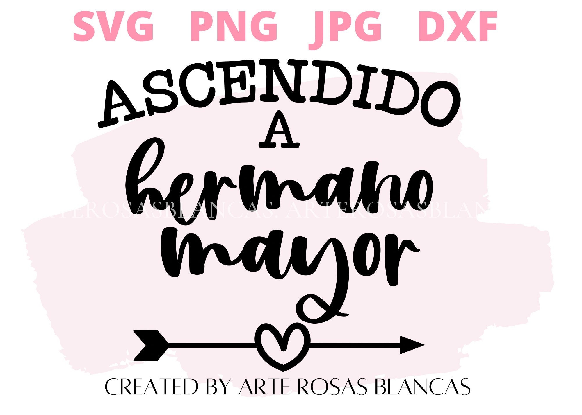 Ascendido A Hermano Mayor svg / Anuncio de Bebé svg en Español ...