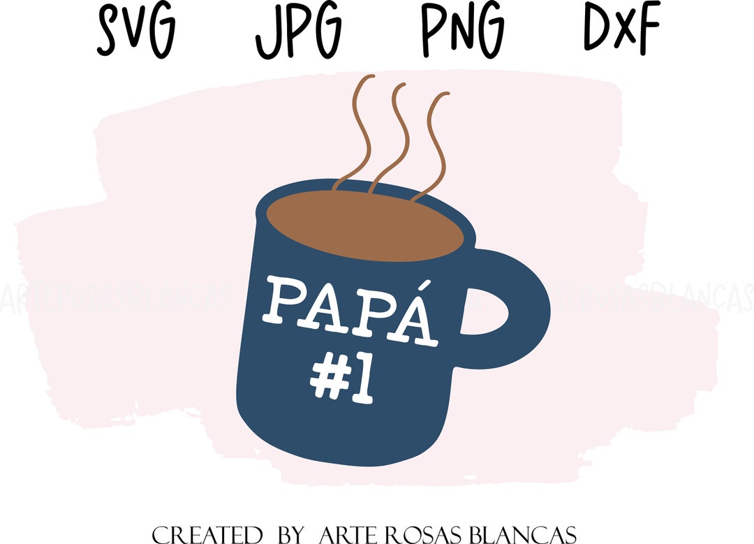 Papa #1 Svg | Papa Numero 1 Svg | Spanish Svg | Dia De Los Padres Svg ...