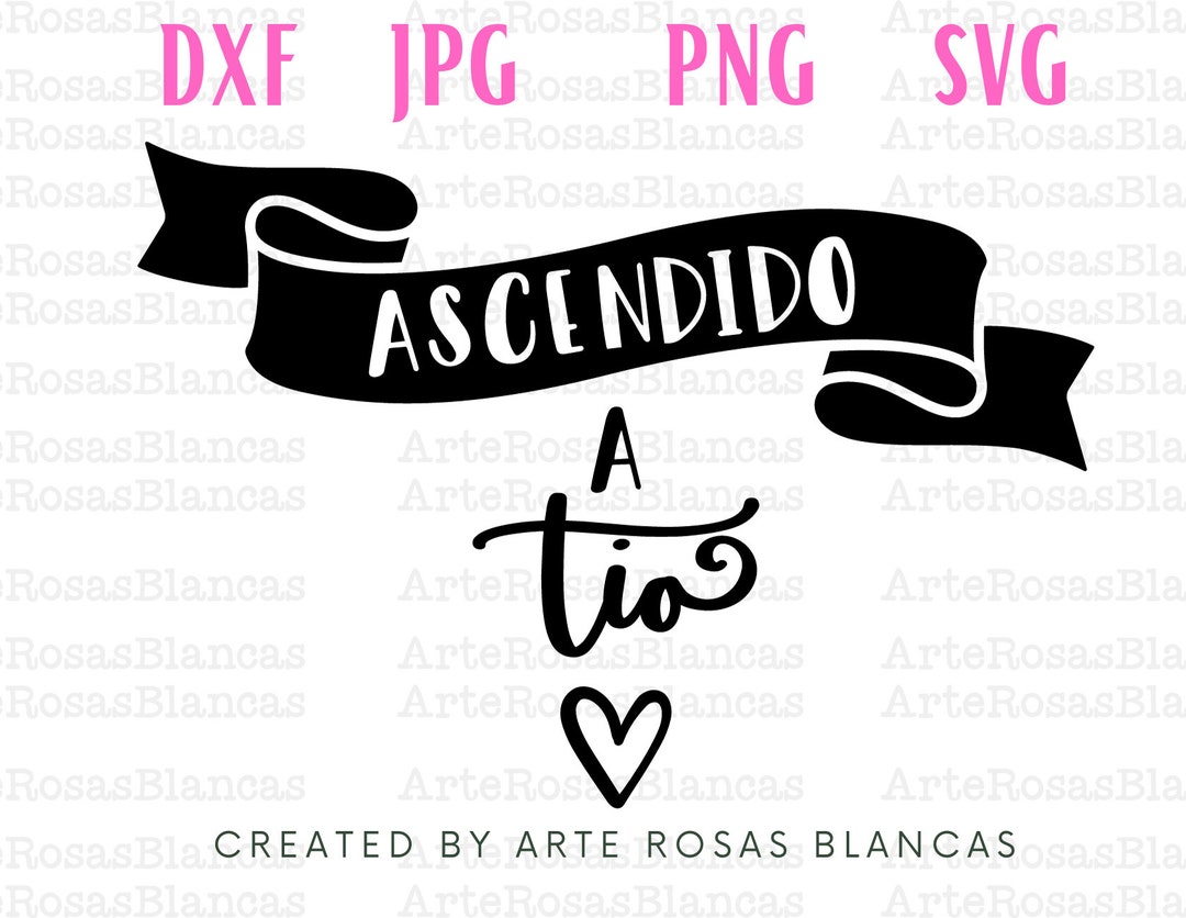 Ascendida A Tio Svg | Baby Announcement Svg in Spanish | Spanish Svg ...