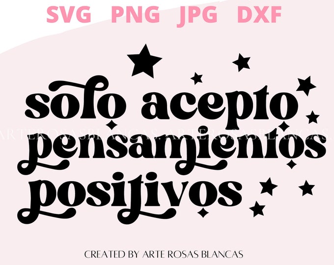 Afirmaciones Positivas svg / Frases Positivas svg / Mensajes Bonitos svg / Mensajes Positivos ...