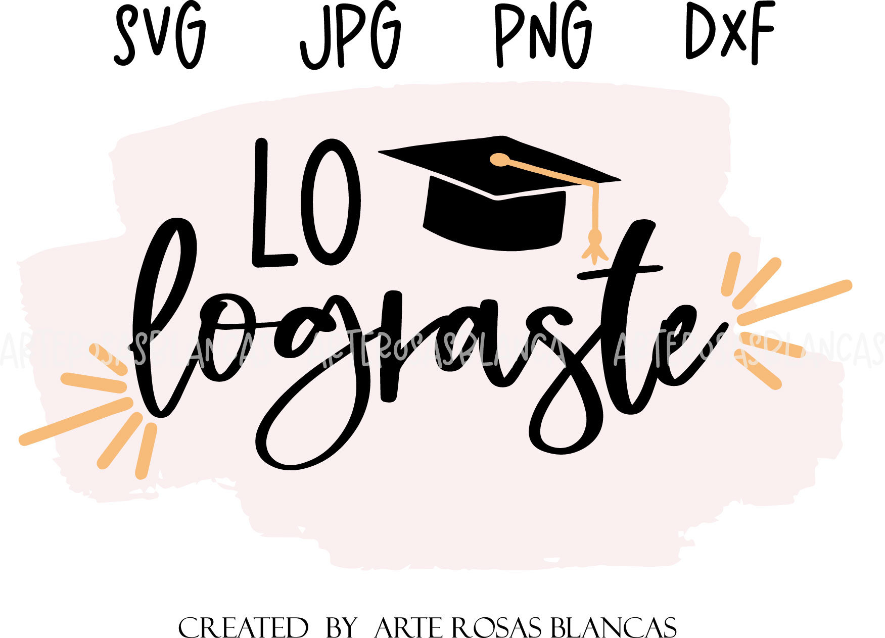 Lo Lograste svg / Graduacion svg / Graduación Española svg / Español ...