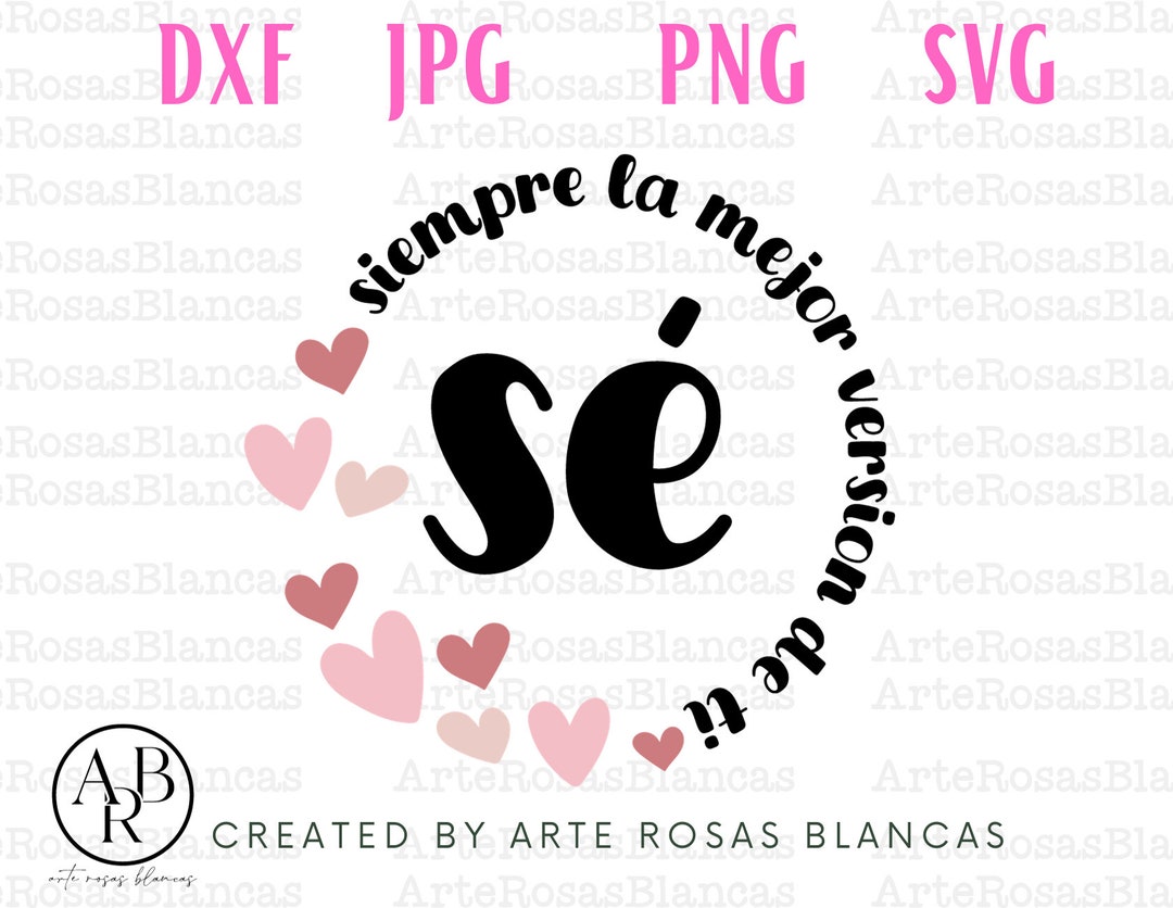 Frases Positivas En Espanol Svg | Frases Bonitas En Espanol Svg ...