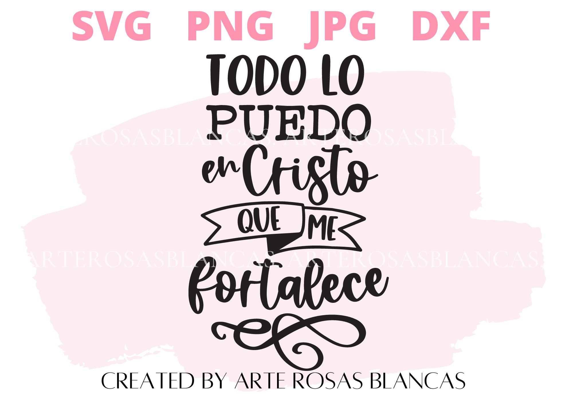 Todo Lo Puedo En Cristo Que Me Fortalece Svg Spanish Svg - Etsy Todo Lo Puedo En Cristo Que Me Fortalece Svg Spanish Svg - Etsy