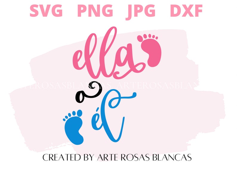 Ella O El Svg | Gender Reveal Svg in Spanish | Spanish Svg | Spanish ...