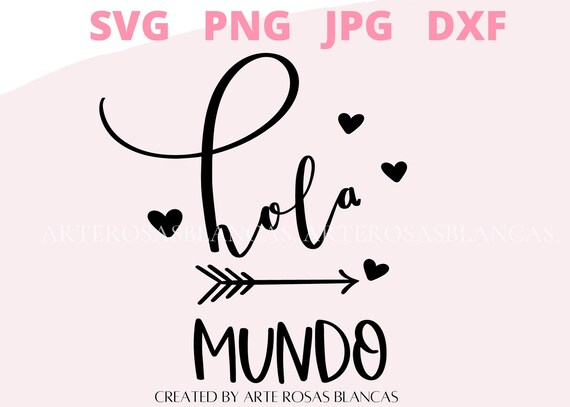 Hola Mundo svg/ Español svg / Español svg / Bebe svg / Recien | Etsy México