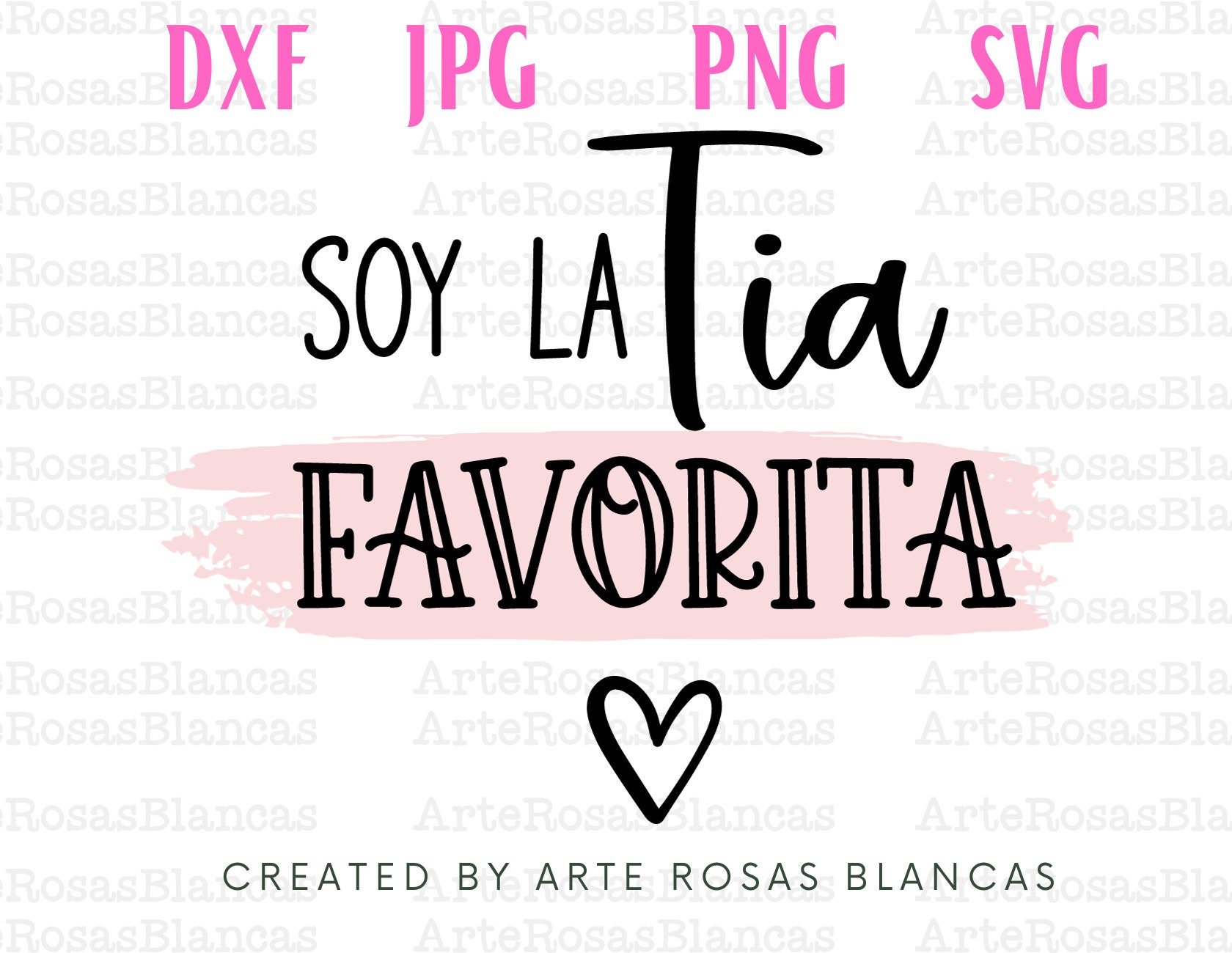 Soy La Tia Favorita Svg | Spanish Svg | Spanish Auntie Svg | Aunt Svg ...