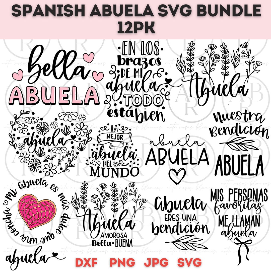 Abuela Svg Bundle 12pk | Grandmother Svg Bundle | PNG Bundle | Spanish ...