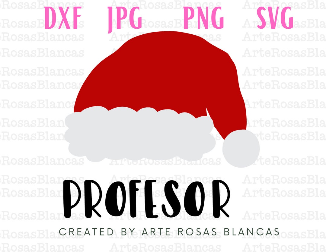 Profesor Navidad Svg Spanish Svg Spanish Christmas Svg Spanish Teacher ...