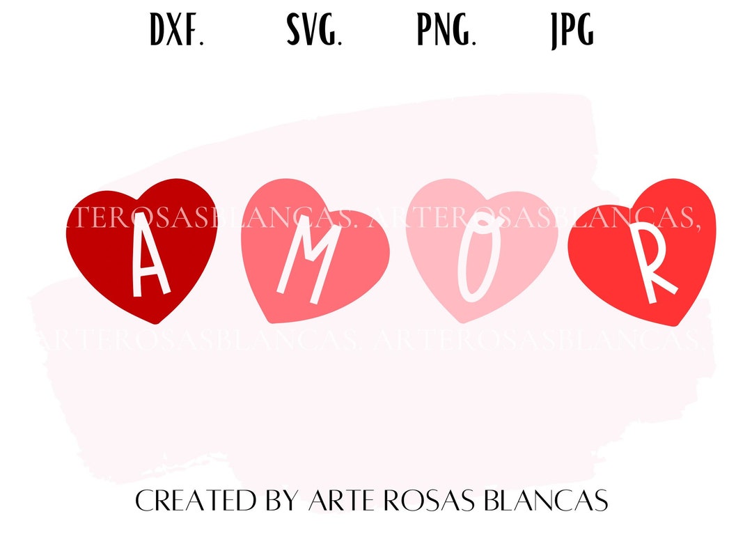 Amor SVG | San Valentin Svg | Spanish Valentine Svg | Corazon Svg ...