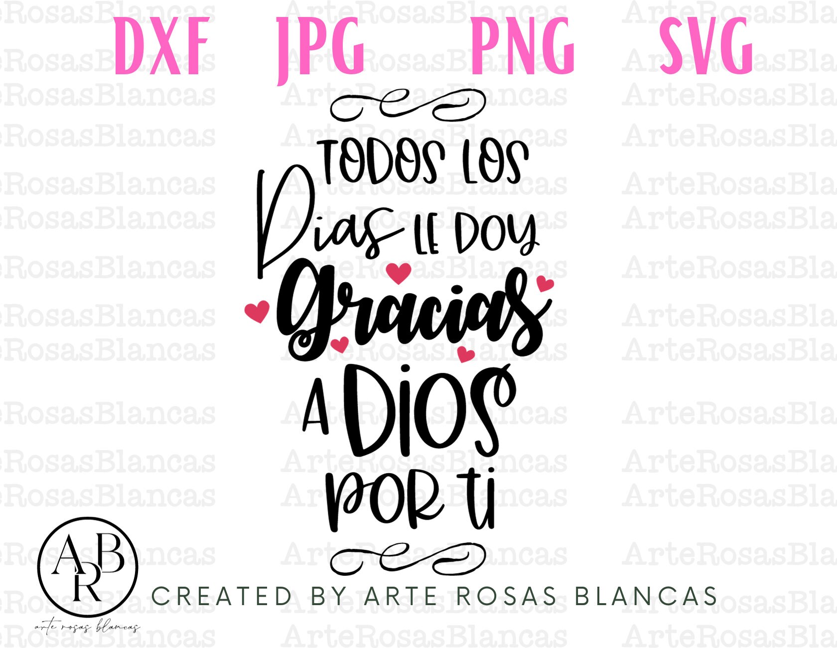 Todos Los Dias Le Doy Gracias a Dios Por Ti Svg | Frases De San ...