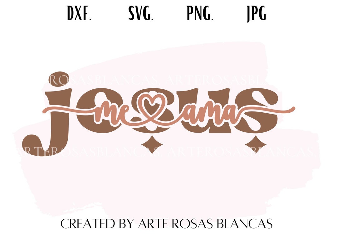 Jesus Me Ama Svg| Frases Biblicas Svg | Frases Bonitas Svg | Spanish ...