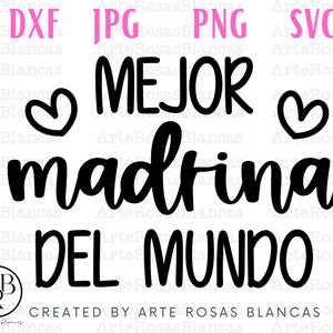 Mejor Madrina Del Mundo Svg | Madrina Svg | Madrina Png En Espanol ...