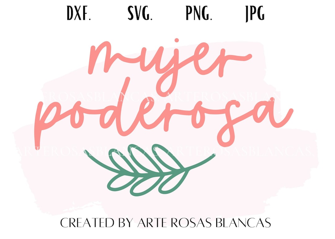 Mujer Poderosa Svg | Dia Internacional De La Mujer Svg | Spanish Svg ...