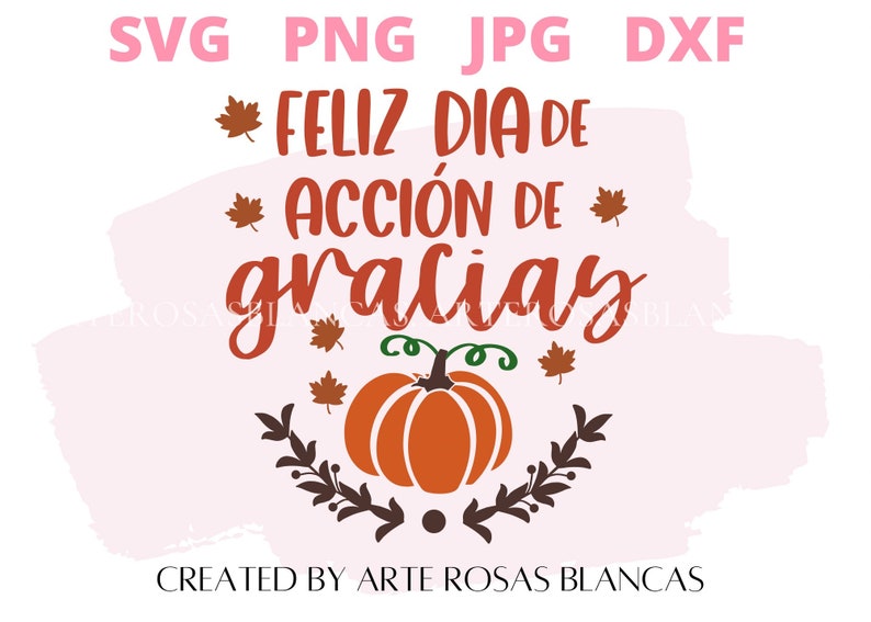 Feliz Dia De Accion De Gracias Svg Thanksgiving Svg - Etsy