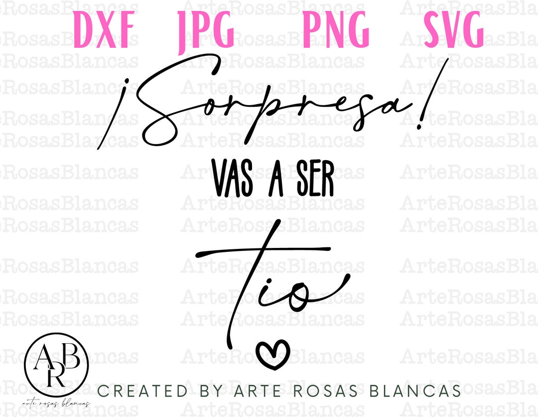 Sorpresa Vas a Ser Tio Svg| Svg En Espanol | Tio Svg | Nuevo Tio Svg ...