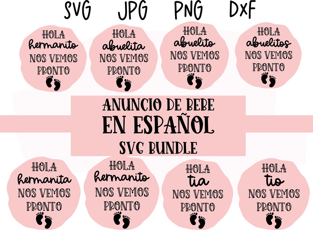 Anuncio De Bebe En Español Svg Bundle | Spanish SVG Bundle - Etsy