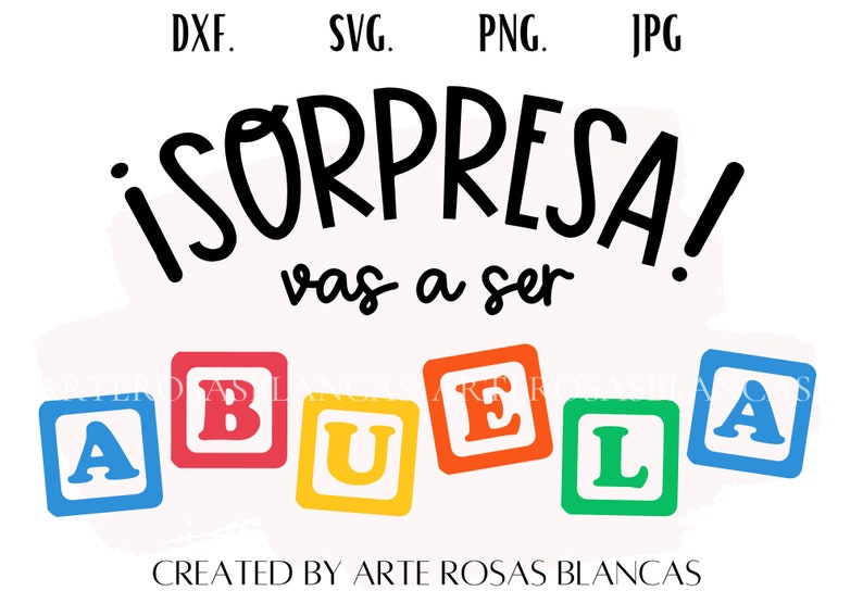Sorpresa Vas a Ser Abuela Svg | Baby Announcement Svg in Spanish ...