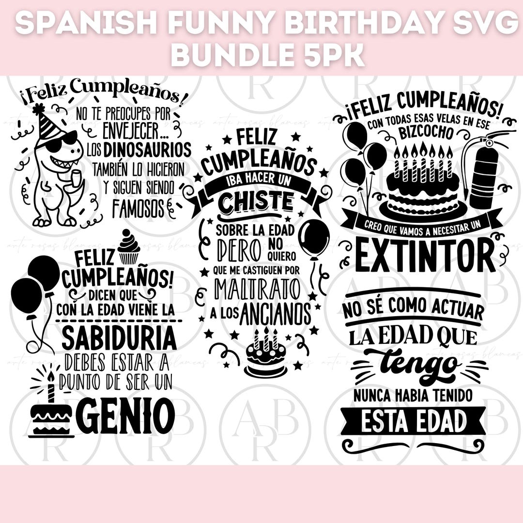 Funny Spanish Happy Birthday Svg Bundle 5pk | Spanish Happy Birthday ...
