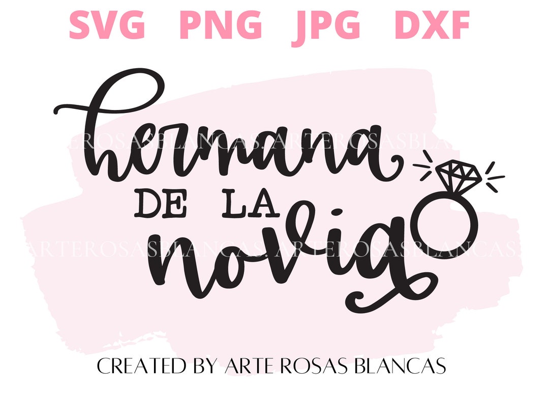 Hermana De La Novia Svg | Boda Svg | Matrimonio Svg | Abuela Svg ...