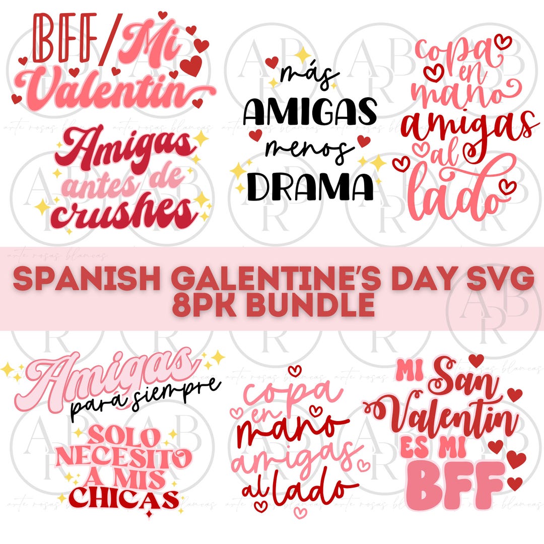 Spanish Galentine's Day Svg Bundle 8pk | Spanish Svg | Bestfriend Svg ...