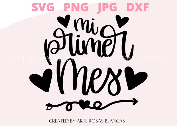 Mi Primer Mes Svg Spanish Svg Newborn Svg Newborn | Etsy Canada