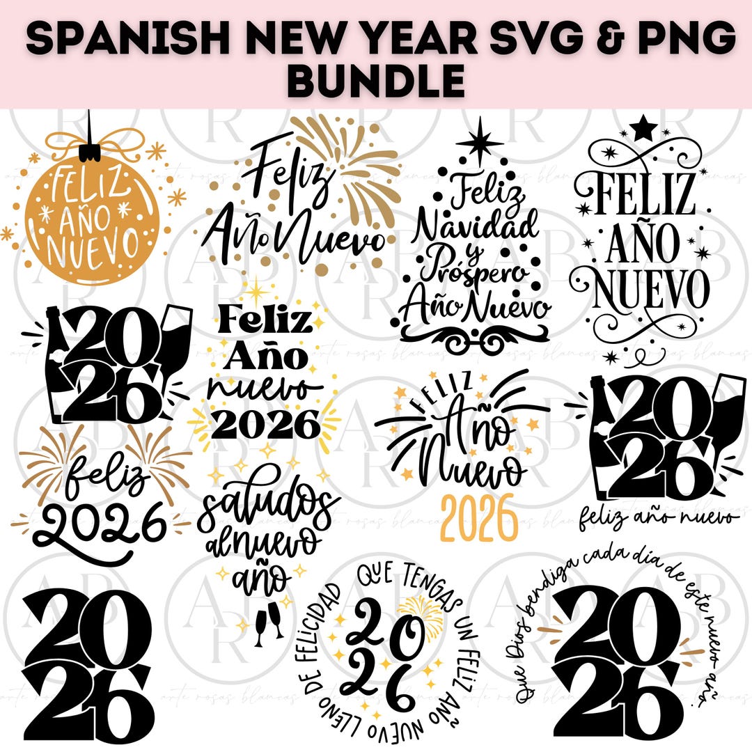 Spanish Feliz Ano Nuevo Svg Bundle | Ano Nuevo Png Svg Bundle | Frases ...