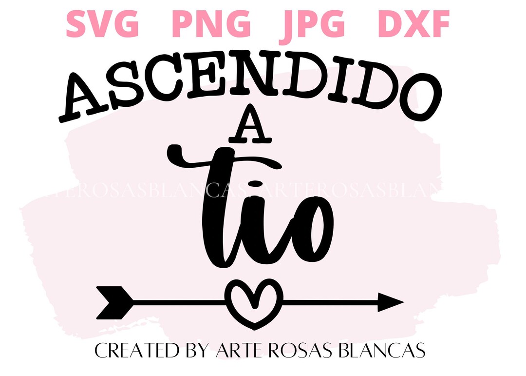 Ascendido A Tio Svg | Baby Announcement Svg in Spanish | Spanish Svg ...