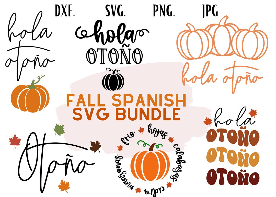 Fall Spanish Svg Bundle | Spanish Svg Bundle | Spanish Png Bundle ...