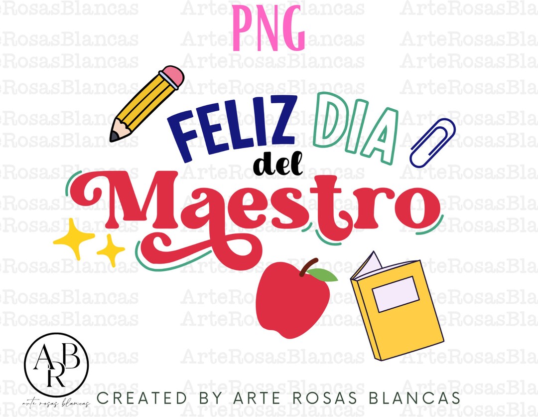 Feliz Dia del Maestro PNG / PNG en Espanol / Diseños de Maestro png ... Feliz Dia del Maestro PNG / PNG en Espanol / Diseños de Maestro png ...
