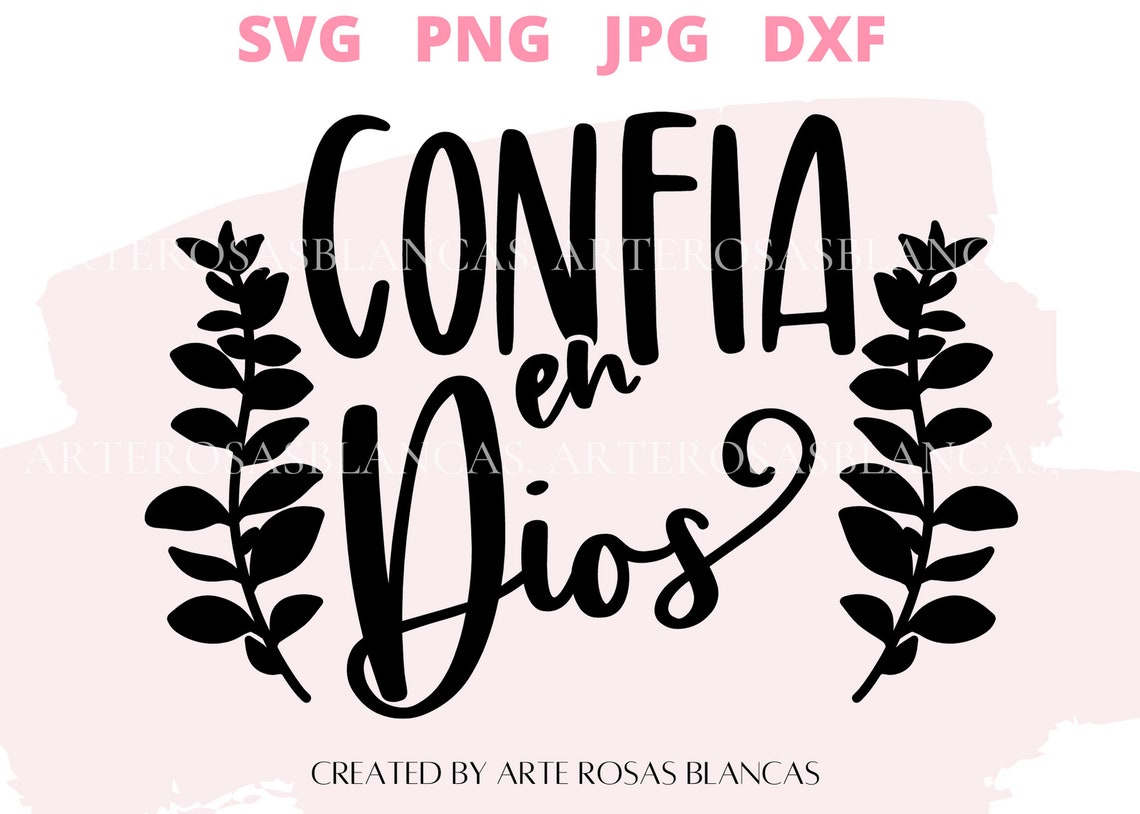 Confia en Dios svg / Frases Religiosas svg / Frases Cristianas svg ...