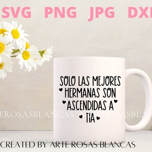 Solo Las Mejores Hermanas Son Ascendidas a Tia Svg | Tia Svg | Familia ...