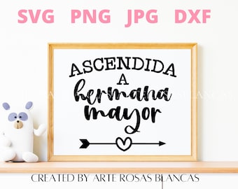 Ascendido A Hermano Mayor Svg Baby Announcement Svg In