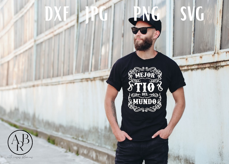 Mejor Tio Del Mundo Svg Best Uncle Ever in Spanish Svg Spanish Svg ...