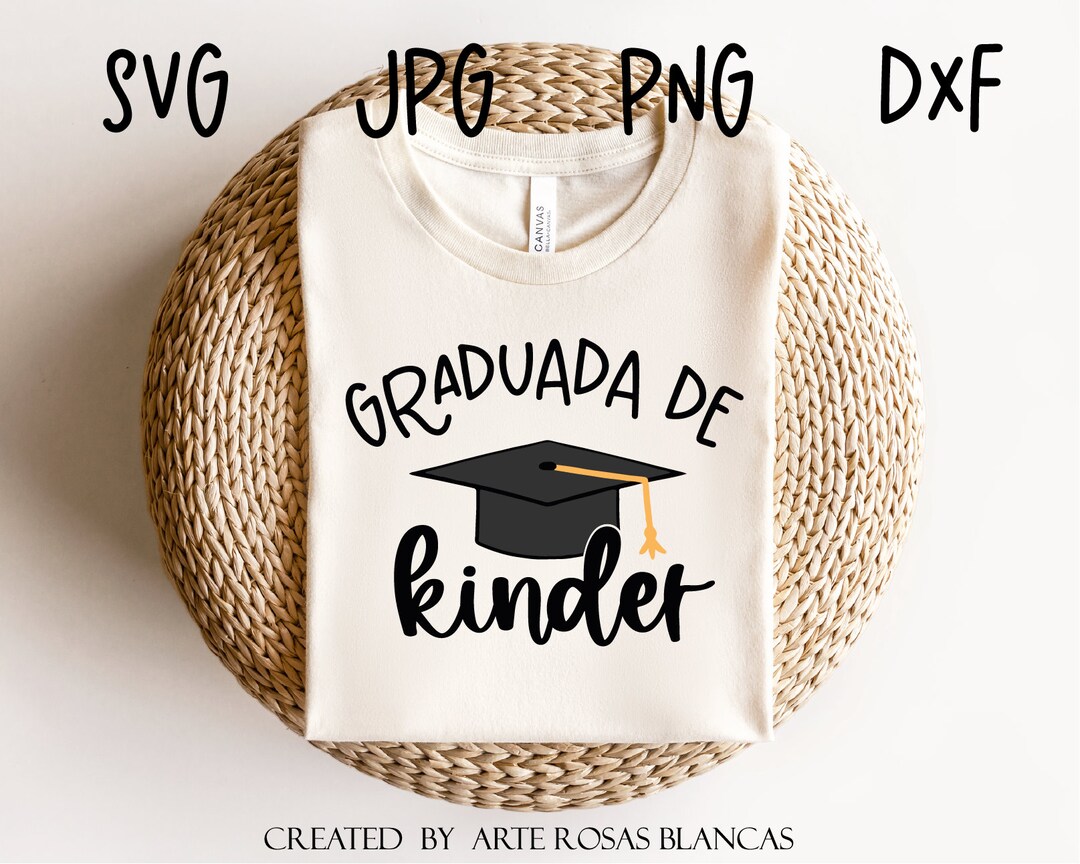 Graduada De Kinder Svg | Graduation Svg in Spanish | Spanish Svg ...