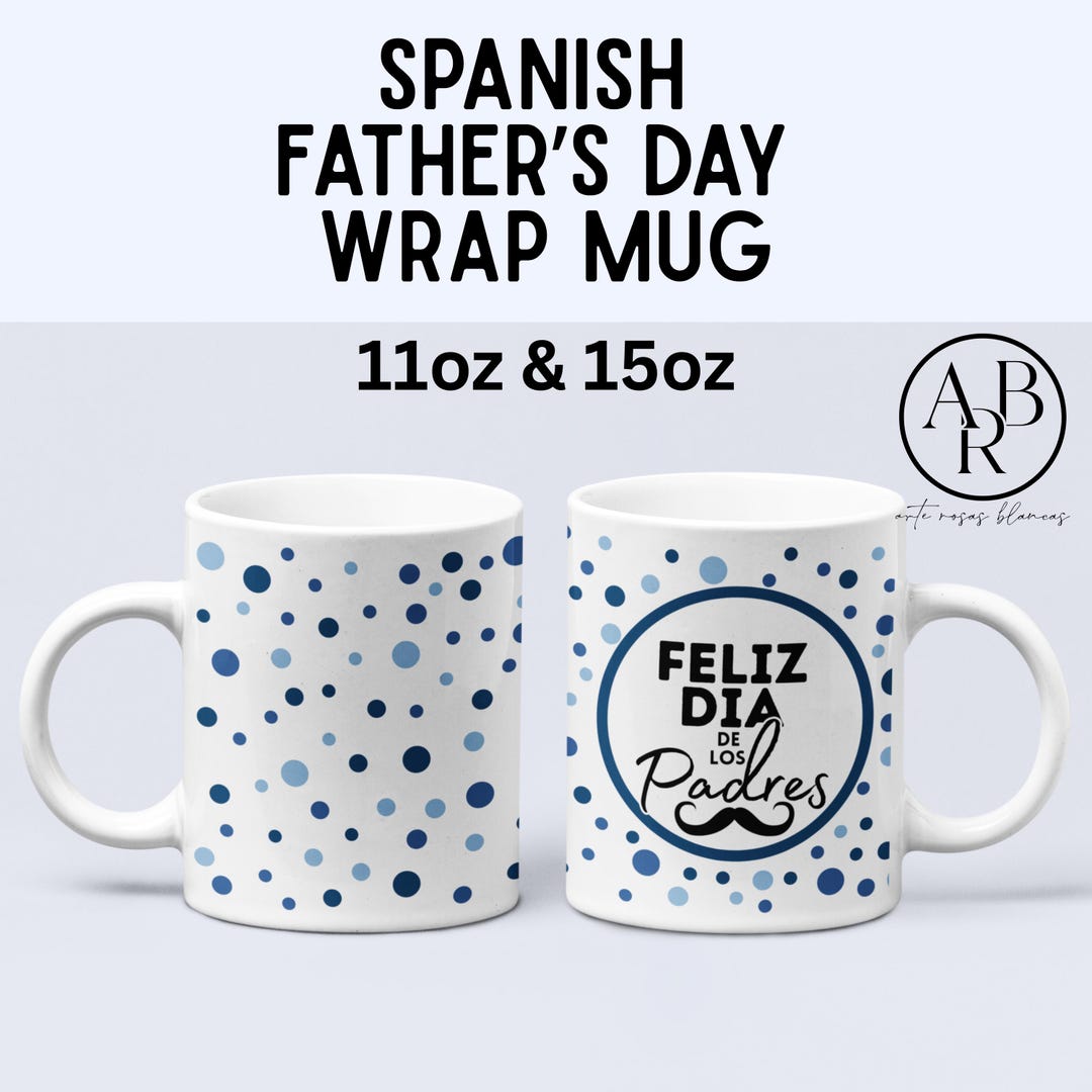 Spanish Father's Day Mug Wrap PNG | Dad Phrases in Spanish Mug Wrap ...