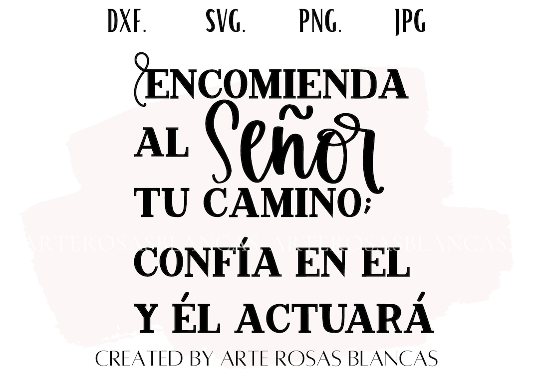 Salmo 37:5 Svg Confia En Dios Svg Frases Biblicas Svg Frases Religiosas ...