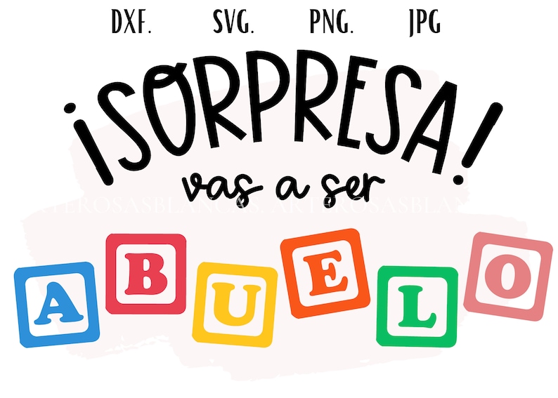 Sorpresa Vas a Ser Abuelo Svg | Baby Announcement Svg in Spanish ...